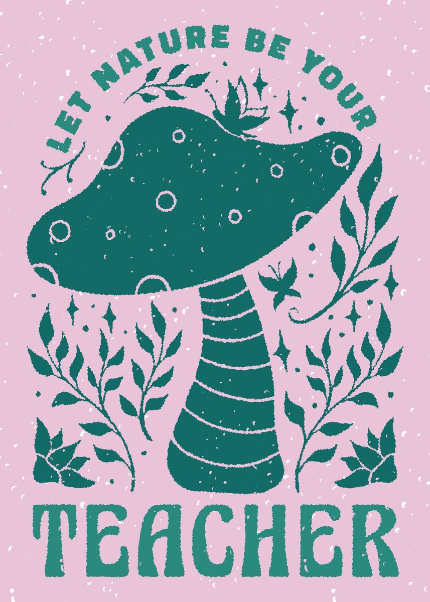 'Nature Quote' Poster, picture, metal print, paint by Cool Worker ...