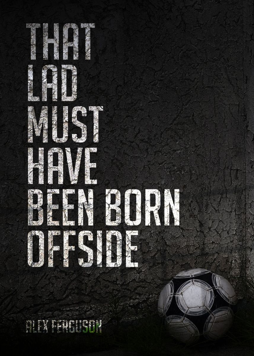 'Alex Ferguson Quote' Poster, picture, metal print, paint by d Quote ...