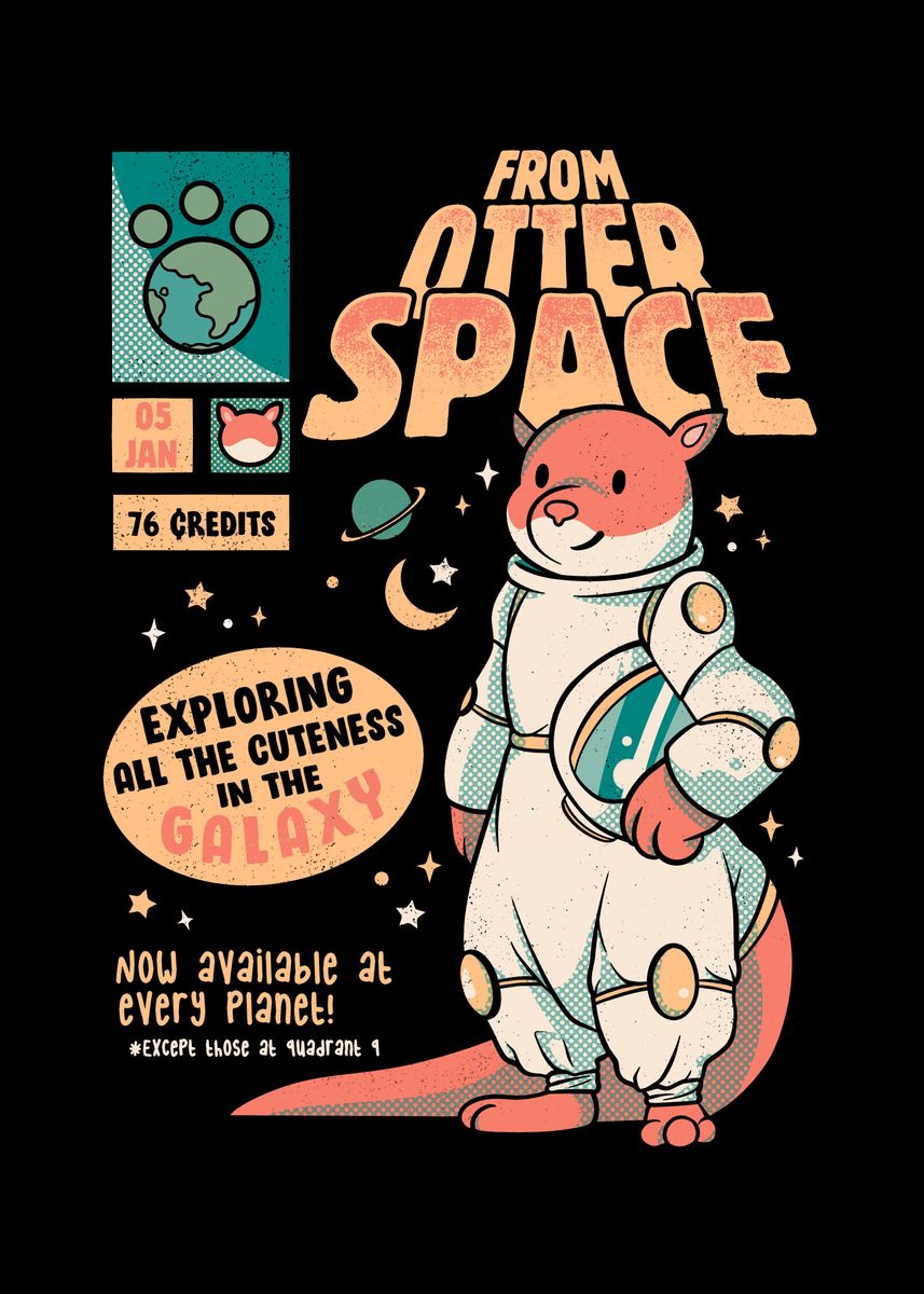 'Otter Space Astronaut' Poster, picture, metal print, paint by Tobias ...