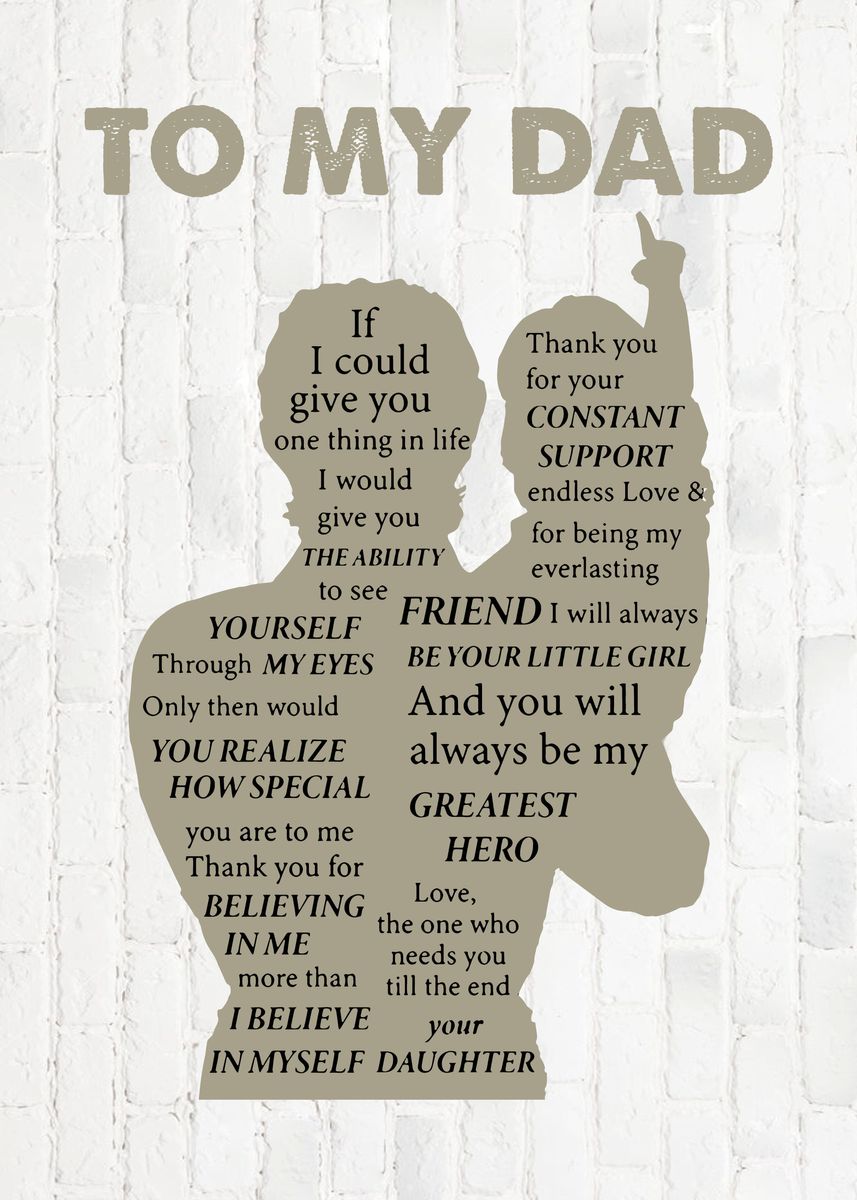 'To My Dad from Daughter' Poster, picture, metal print, paint by Loves ...