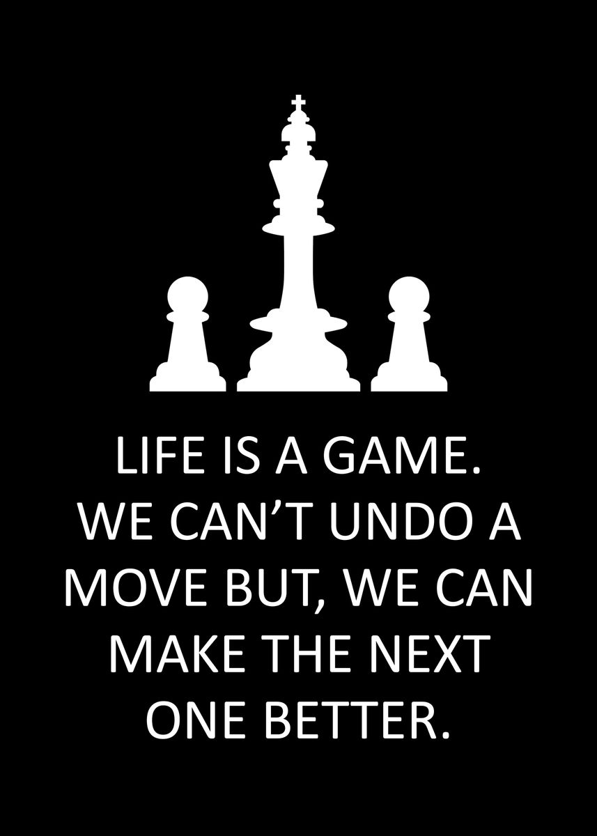 'Life is a game' Poster, picture, metal print, paint by Kaly Prints ...