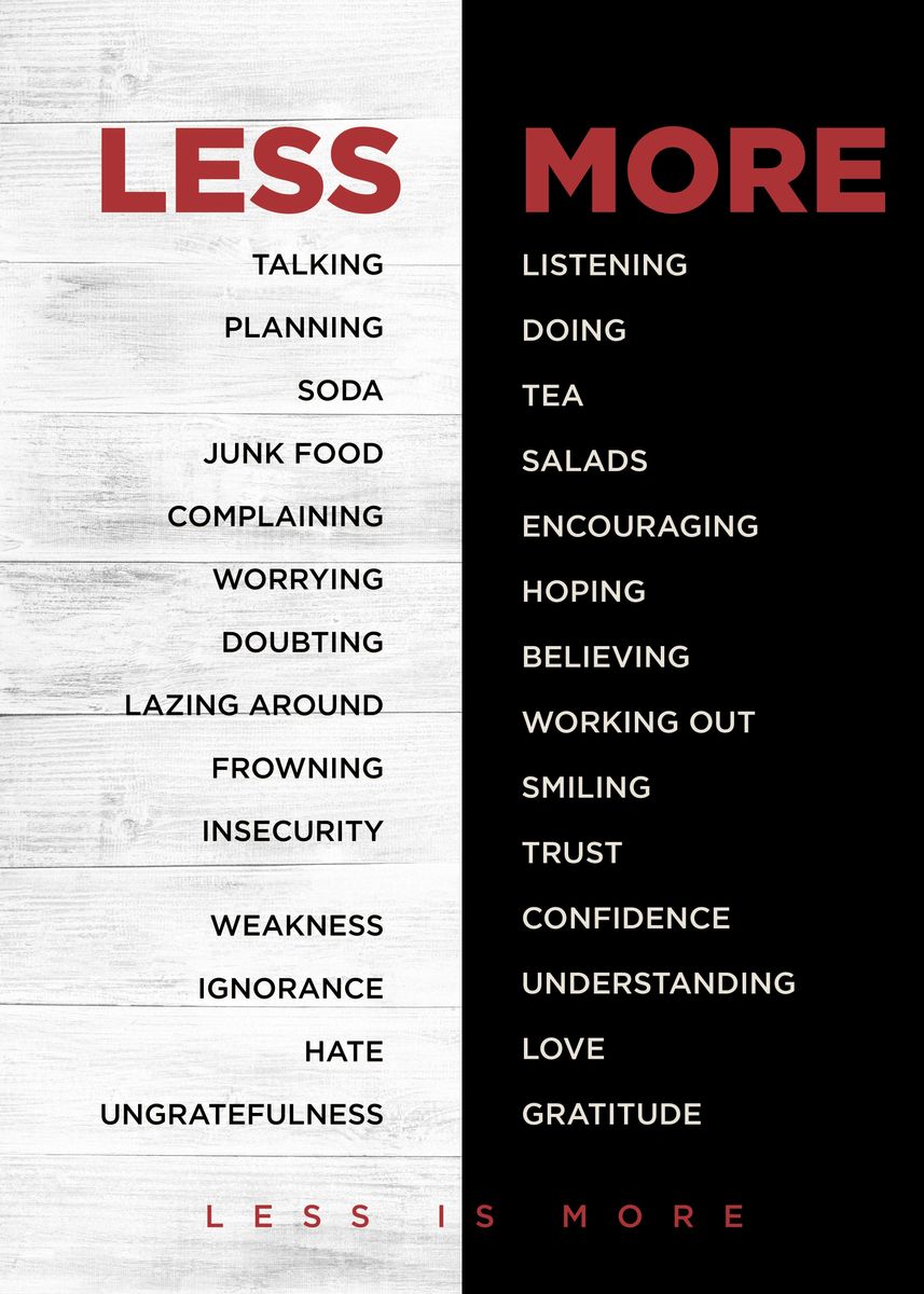 'less more to do ' Poster, picture, metal print, paint by Top ...