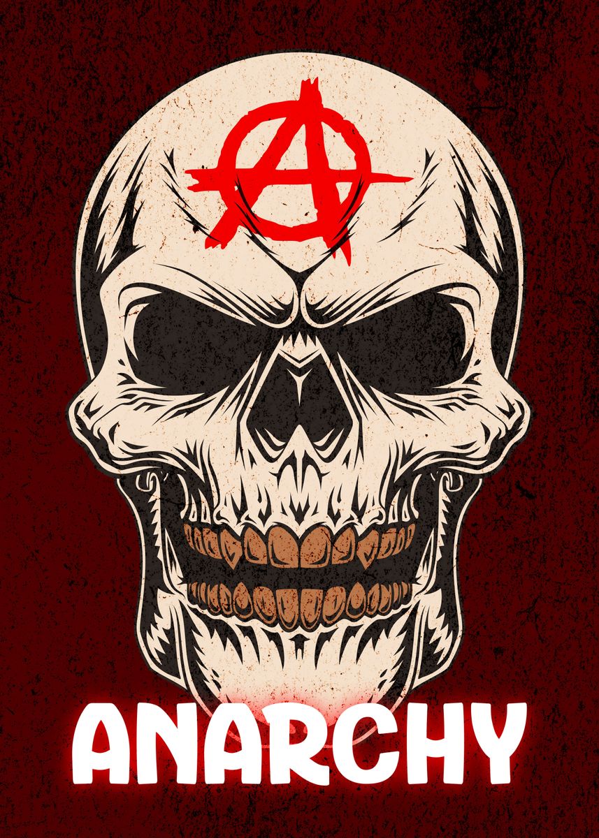 'ANARCHY SKULL' Poster, picture, metal print, paint by Atomic Chinook ...