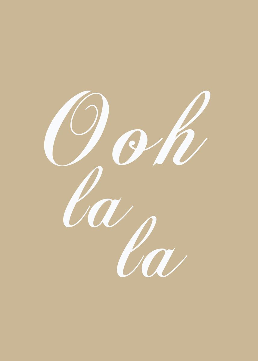 'Oh la la ' Poster, picture, metal print, paint by Sandy Broenimann ...