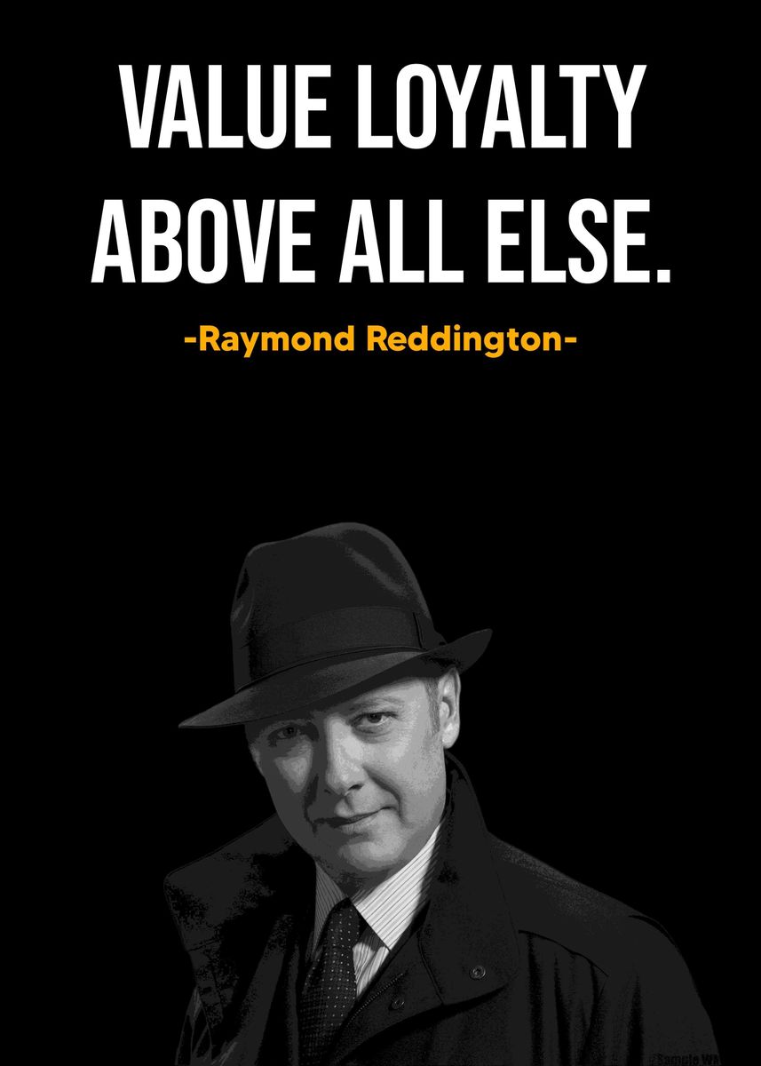 'Raymond Reddington Quote ' Poster, picture, metal print, paint by ...