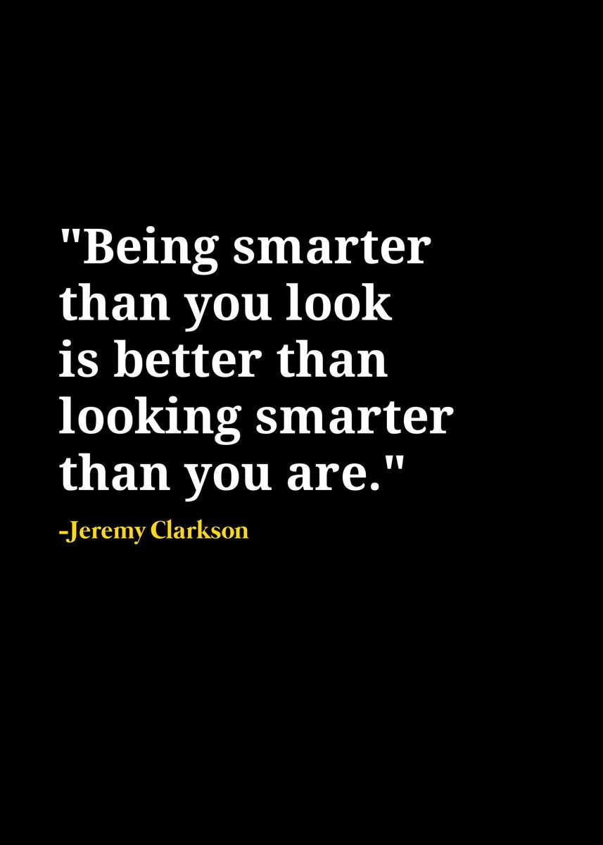 'Jeremy Clarkson quotes ' Poster, picture, metal print, paint by Twenty ...