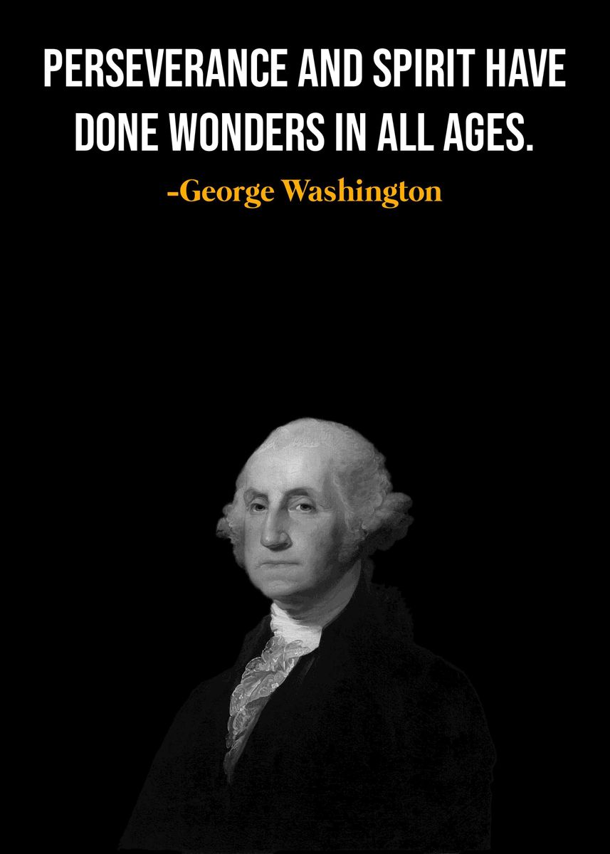 'George Washington Quote ' Poster, picture, metal print, paint by ...