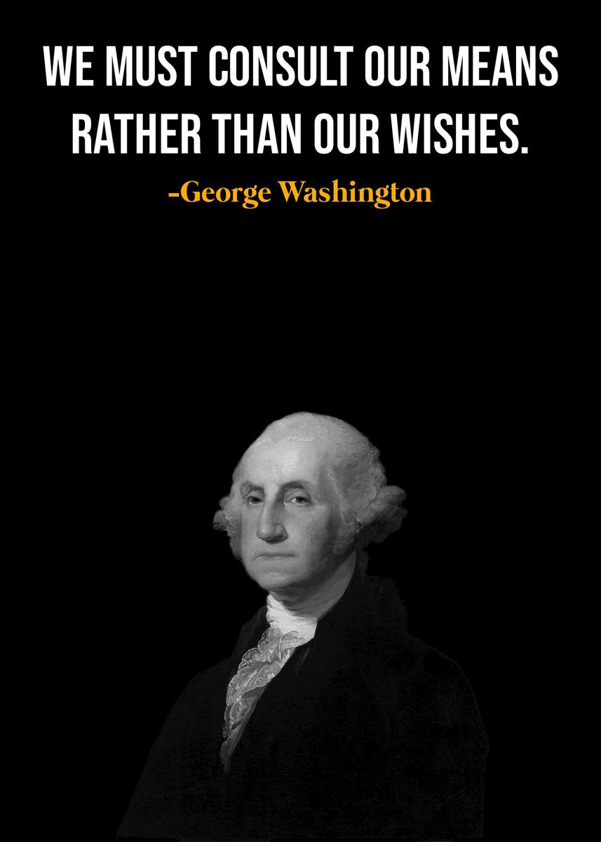 'George Washington Quote ' Poster, picture, metal print, paint by ...