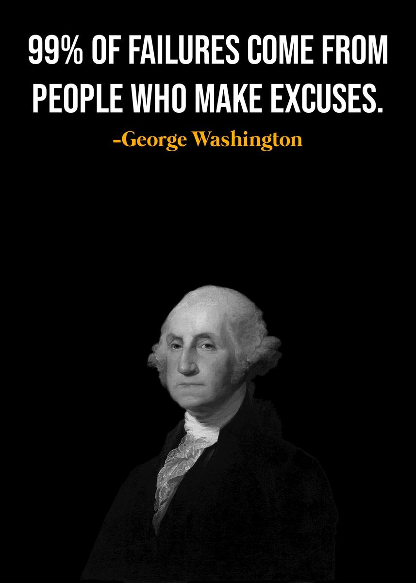 'George Washington Quote ' Poster, picture, metal print, paint by NOHARA | Displate