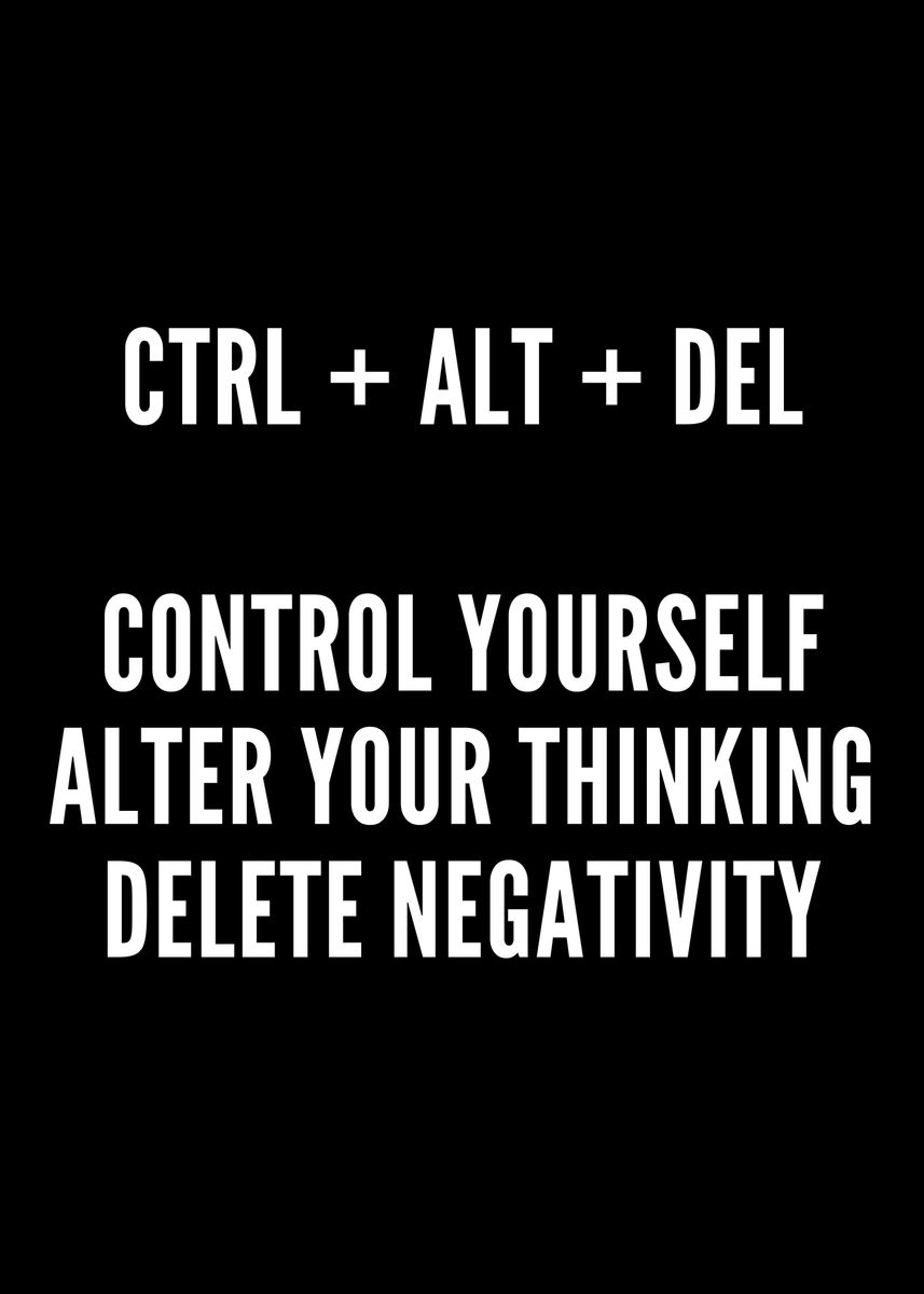'ctrl + alt + del' Poster, picture, metal print, paint by teehowa ...