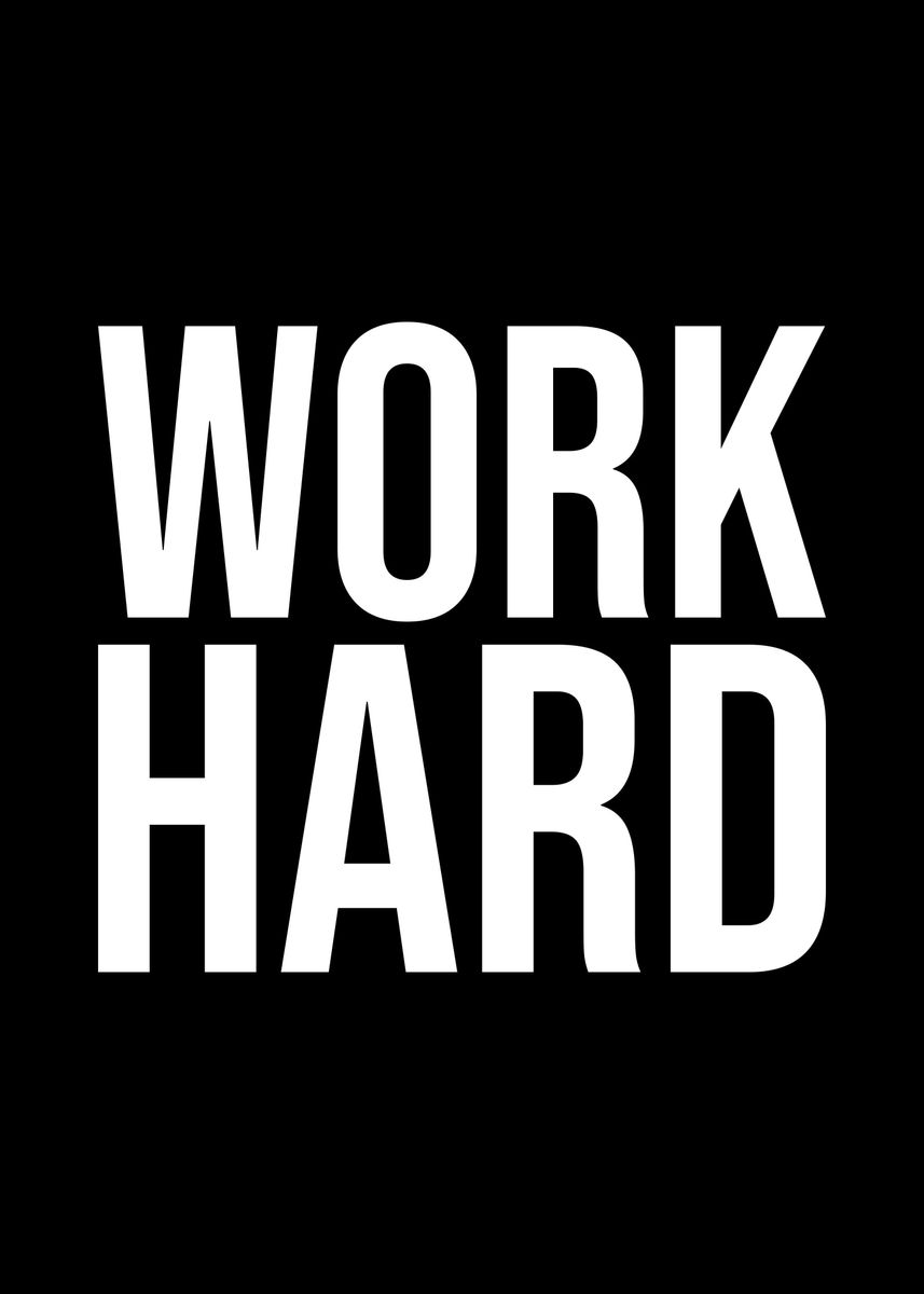 'Work Hard' Poster, picture, metal print, paint by Dede Wiradinata ...