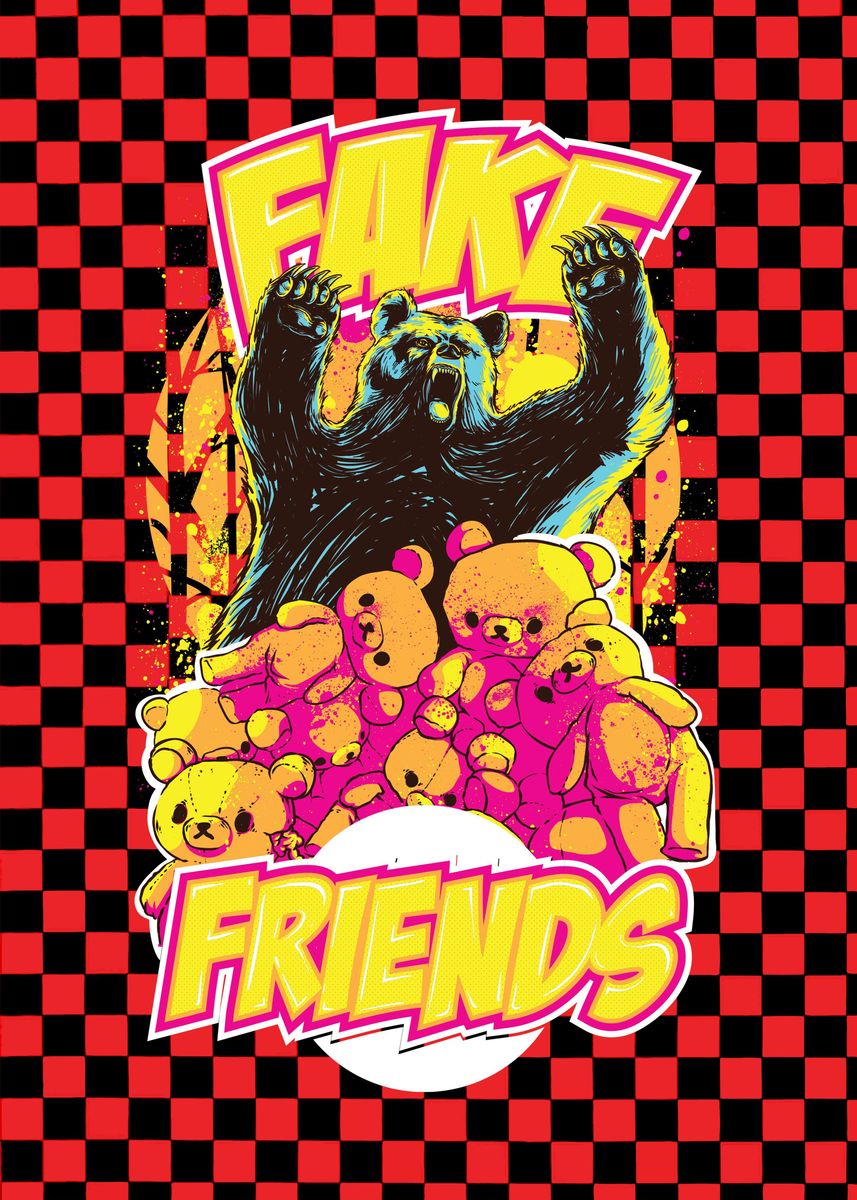 'fake friends' Poster, picture, metal print, paint by fathar art | Displate