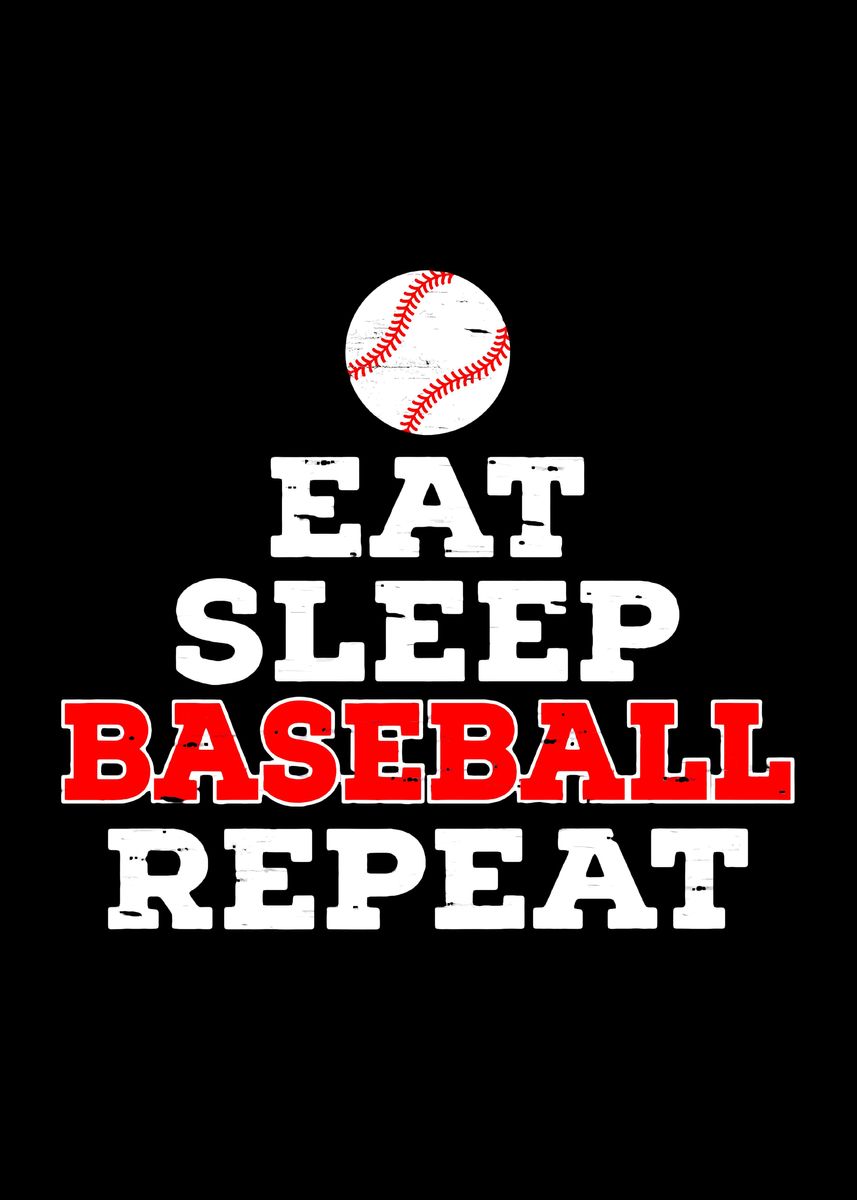 'Eat Sleep Baseball Player' Poster by Lavina | Displate