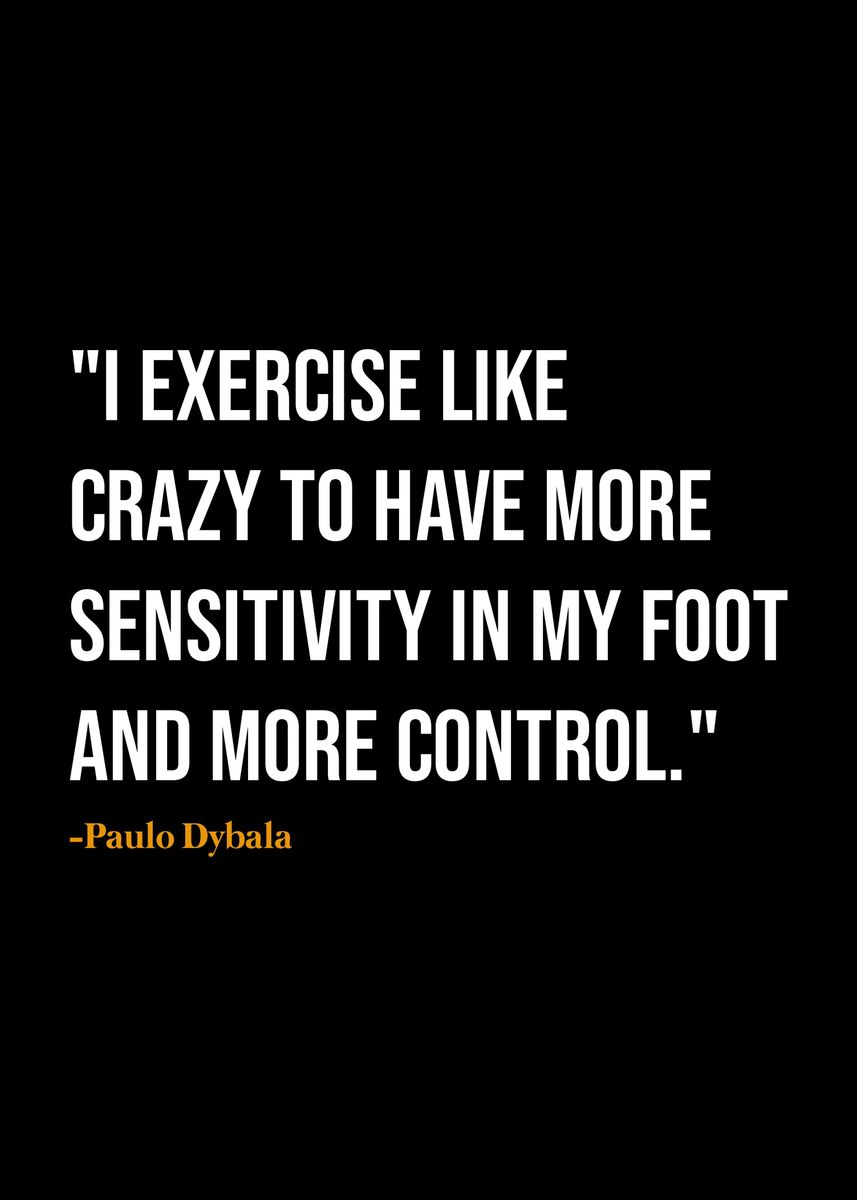 'Paulo Dybala quotes ' Poster, picture, metal print, paint by Twenty ...