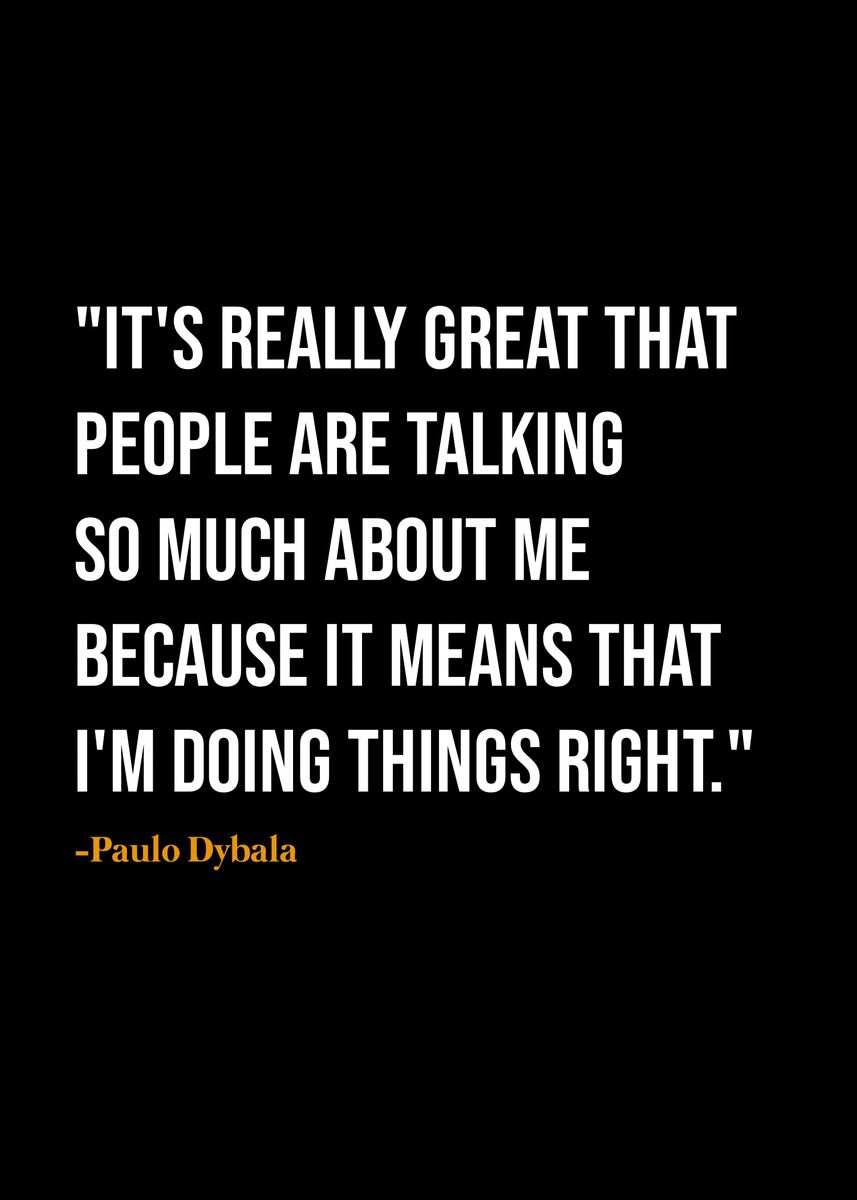 'Paulo Dybala quotes ' Poster, picture, metal print, paint by Twenty ...