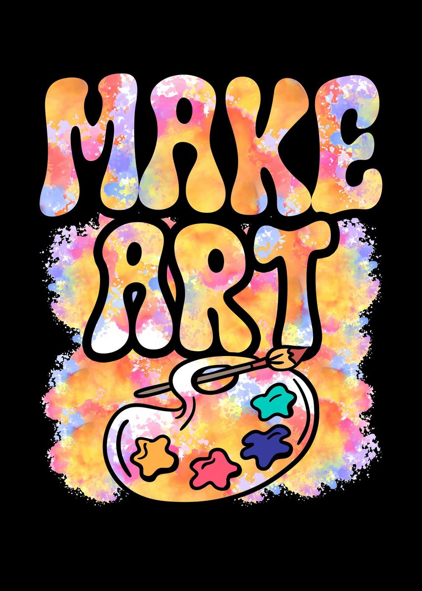 'Make Art Drawing Artwork' Poster by kritich | Displate