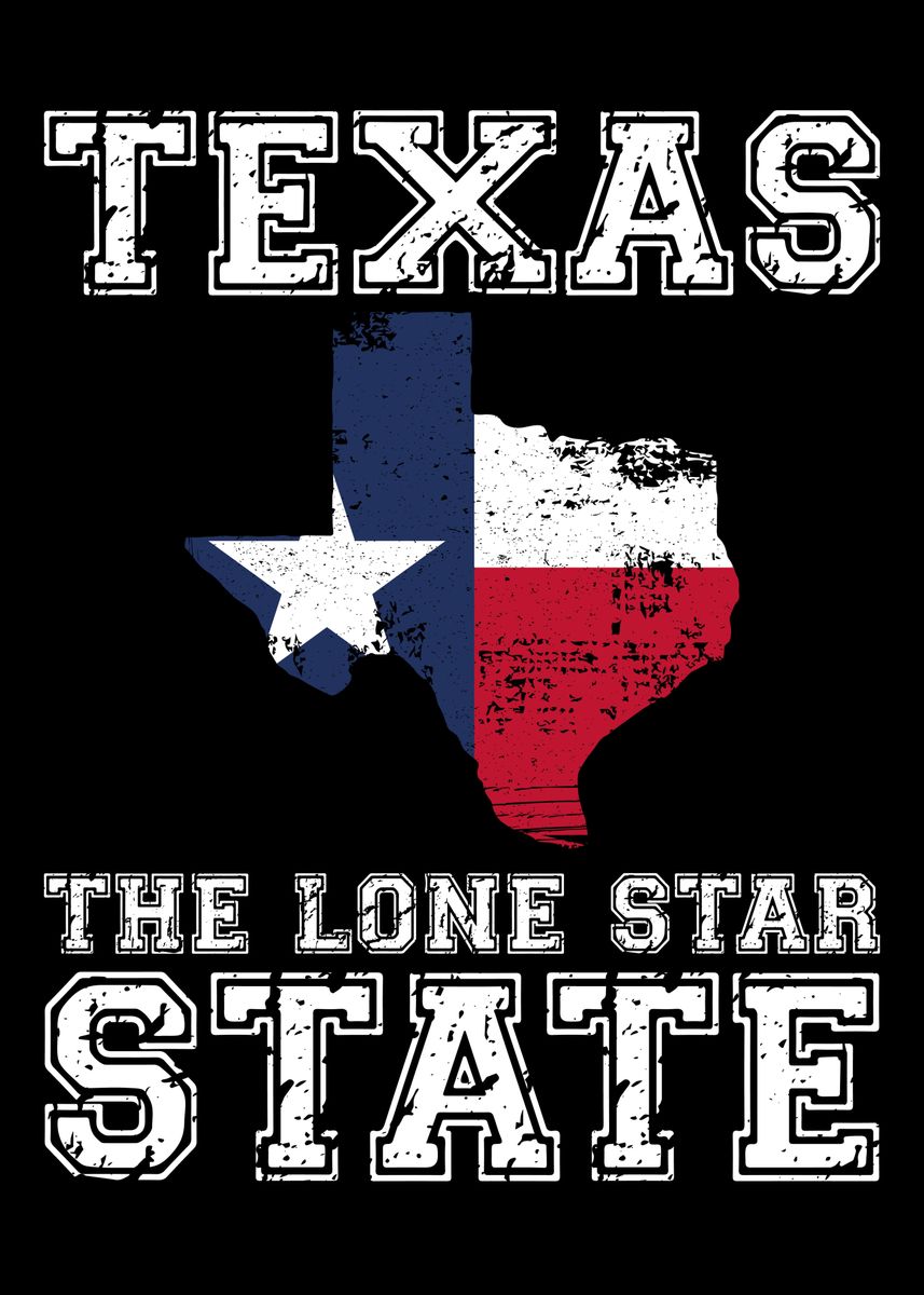 'Texas the state with a sta' Poster, picture, metal print, paint by ...