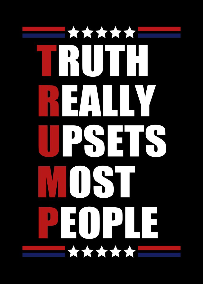 'Truth Trump' Poster, picture, metal print, paint by Neon Moon | Displate