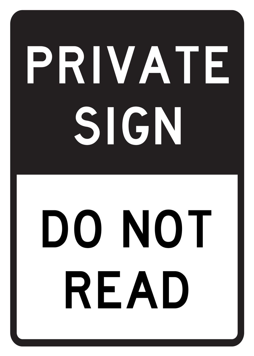 'Private Sign Do not Read' Poster, picture, metal print, paint by ...