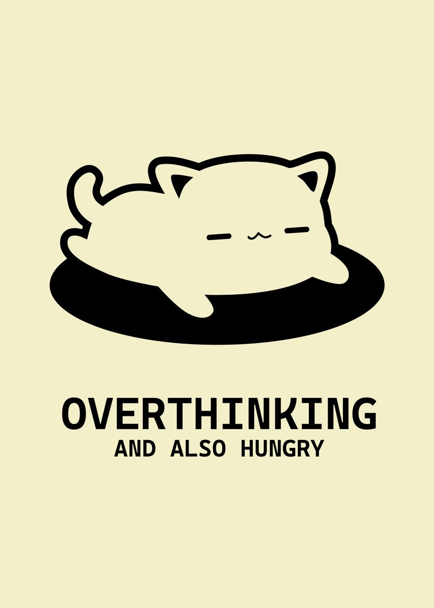 'Overthinking Cat' Poster, picture, metal print, paint by Muezzahero ...
