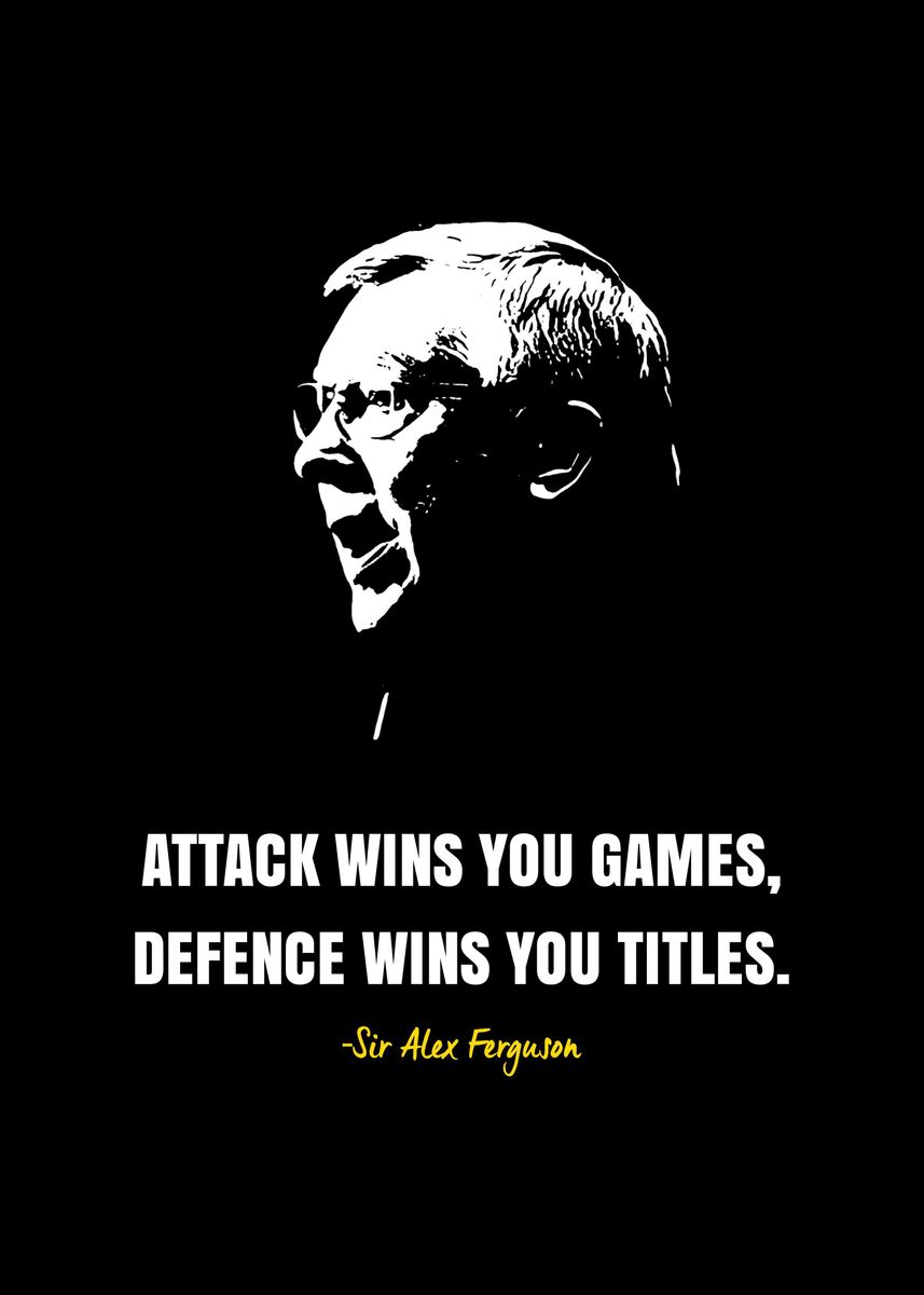 'Sir Alex Ferguson quotes ' Poster by Twenty Artstyle | Displate