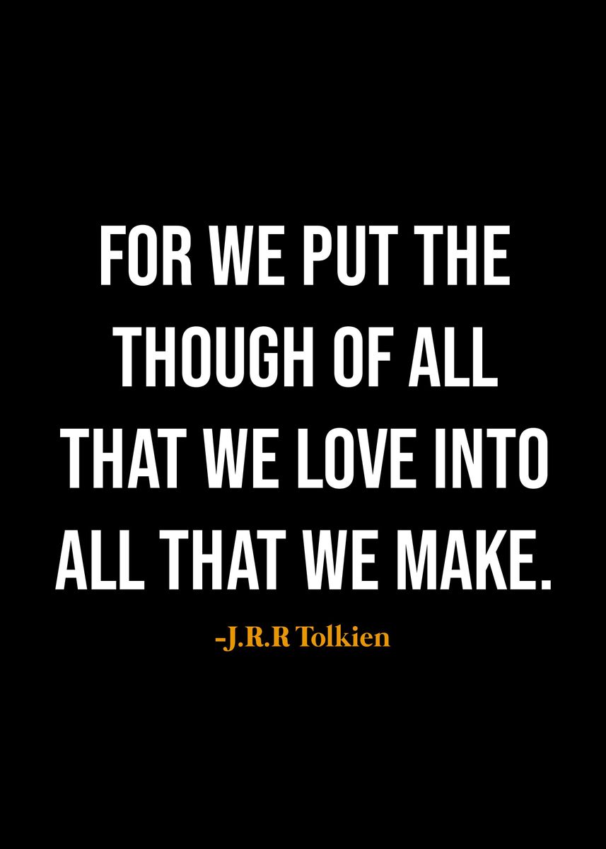 'JRR Tolkien quotes ' Poster, picture, metal print, paint by Twenty ...