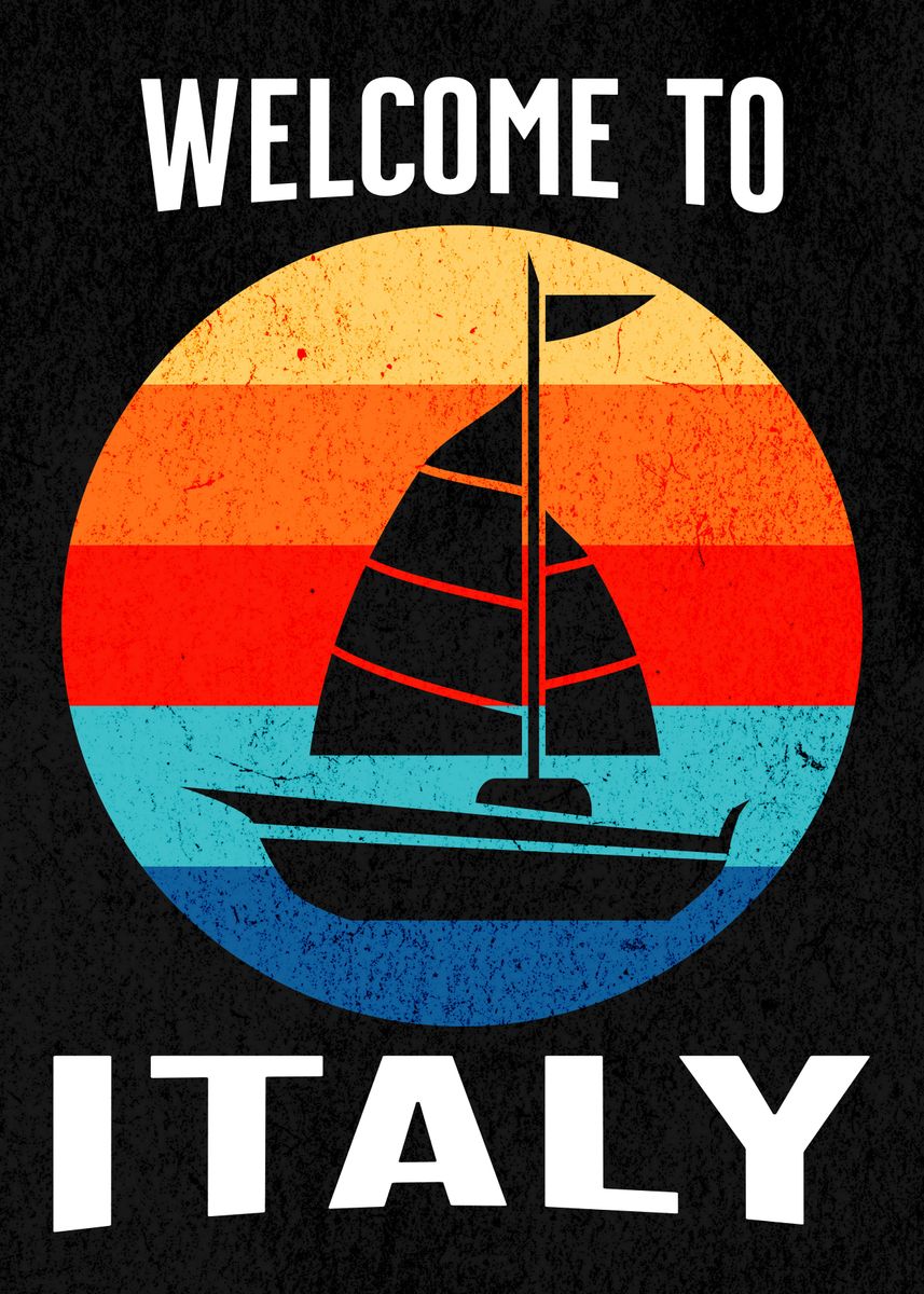 'ITALY SAILING' Poster, picture, metal print, paint by Atomic Chinook ...