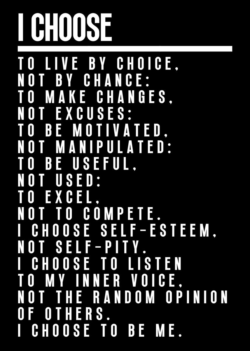 'I Choose to Live by Choice' Poster, picture, metal print, paint by Nae ...