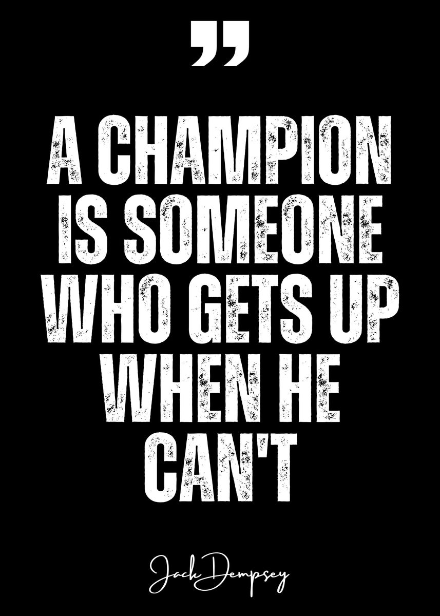 'Jack Dempsey Quotes' Poster, picture, metal print, paint by Wezt ...