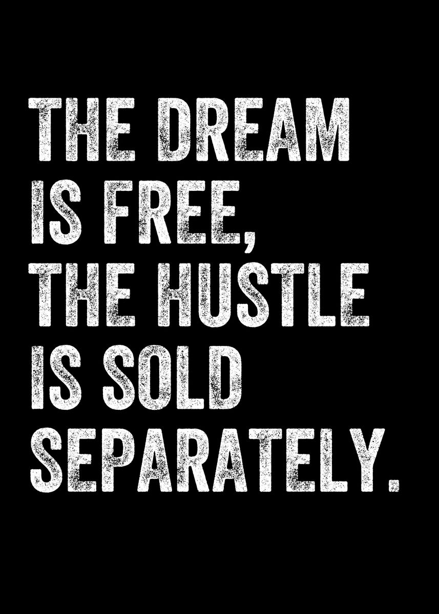 'The Dream Is Free' Poster, picture, metal print, paint by teehowa ...