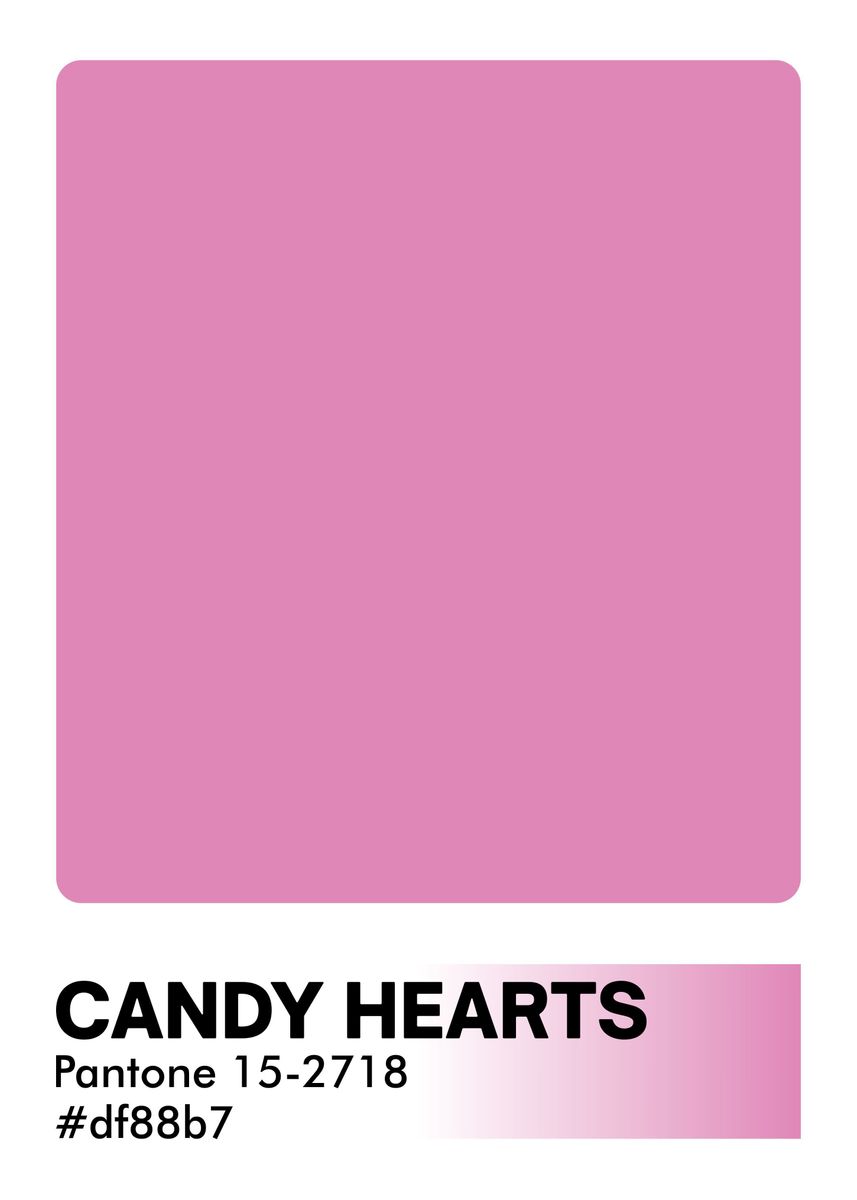 'PANTONE CANDY HEARTS' Poster, picture, metal print, paint by Dede ...