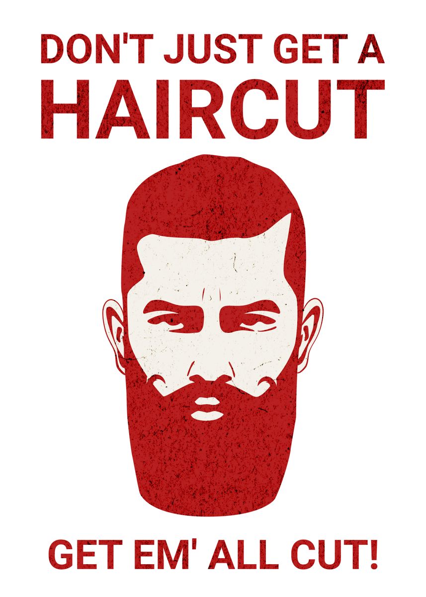 'HAIRCUT RED' Poster, picture, metal print, paint by Atomic Chinook ...