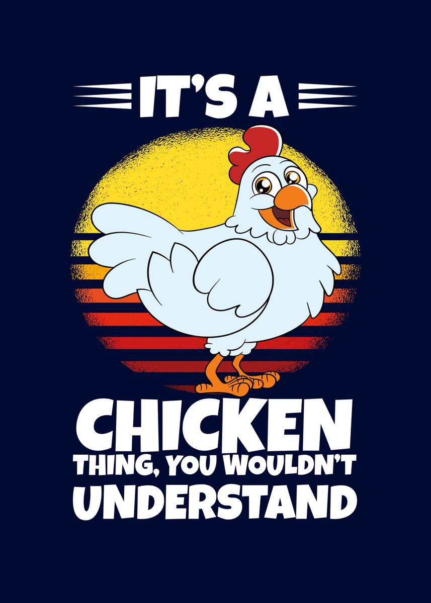 'Funny Chicken Cute Chicken' Poster, picture, metal print, paint by ...