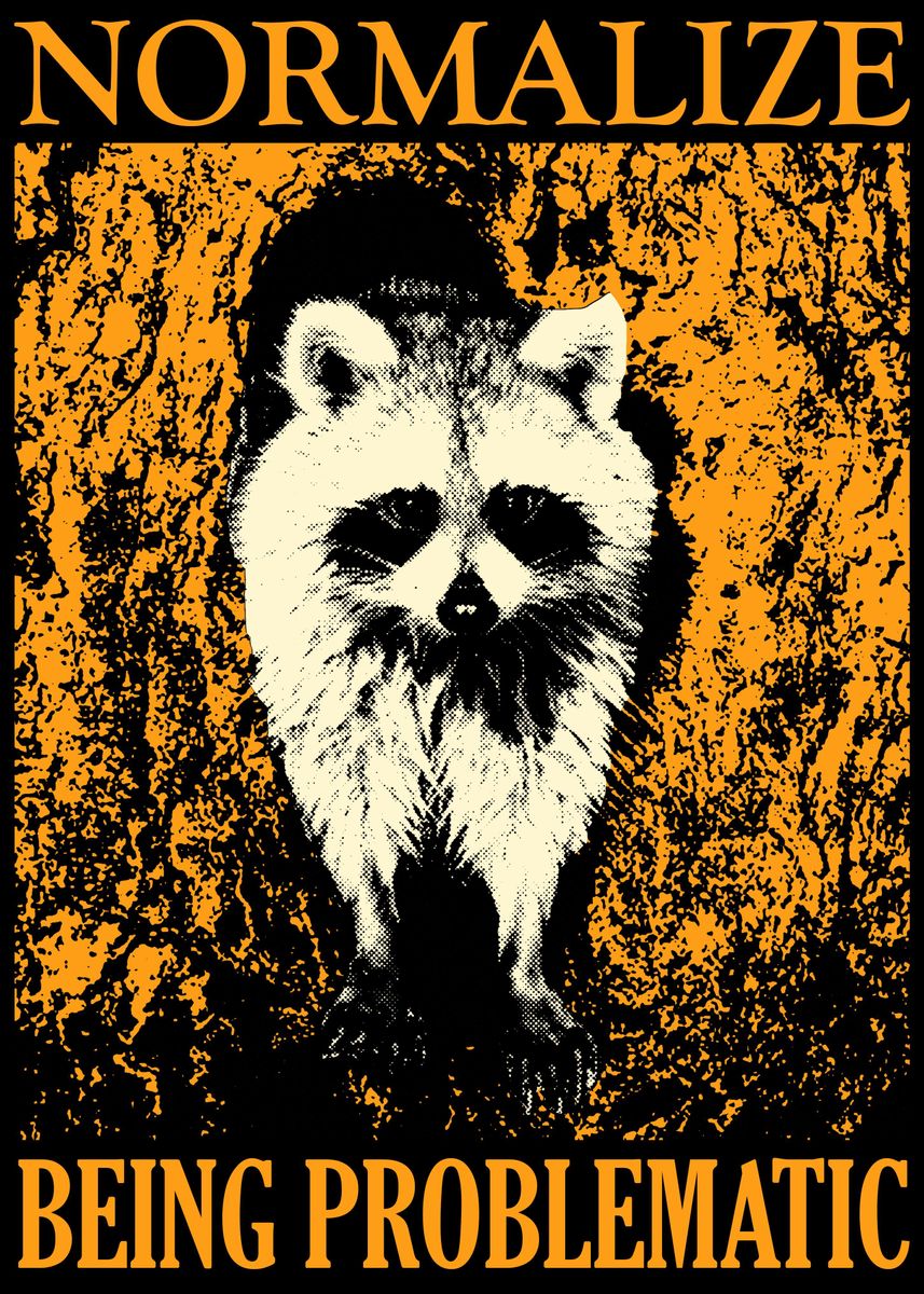 'Normalize Vintage Raccoon' Poster, picture, metal print, paint by John ...
