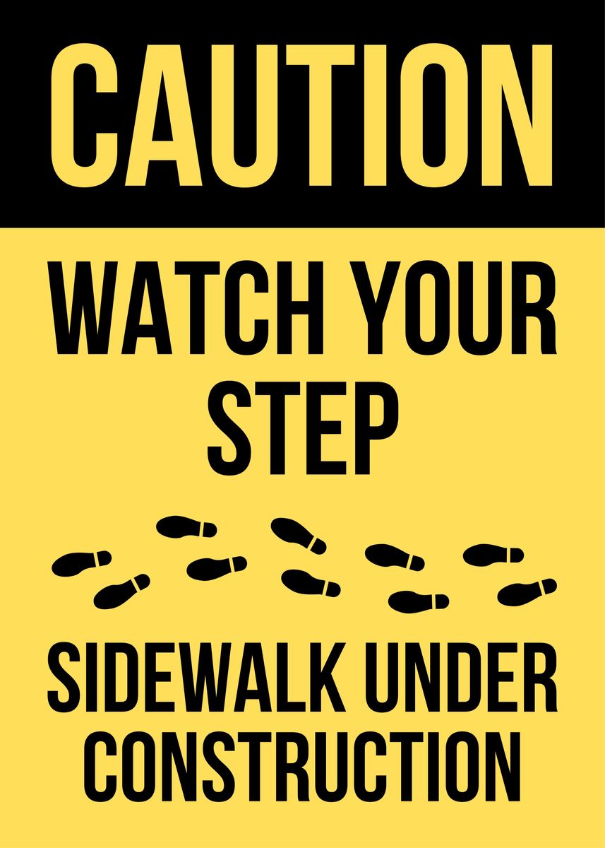 'Watch your step' Poster, picture, metal print, paint by Poster ...