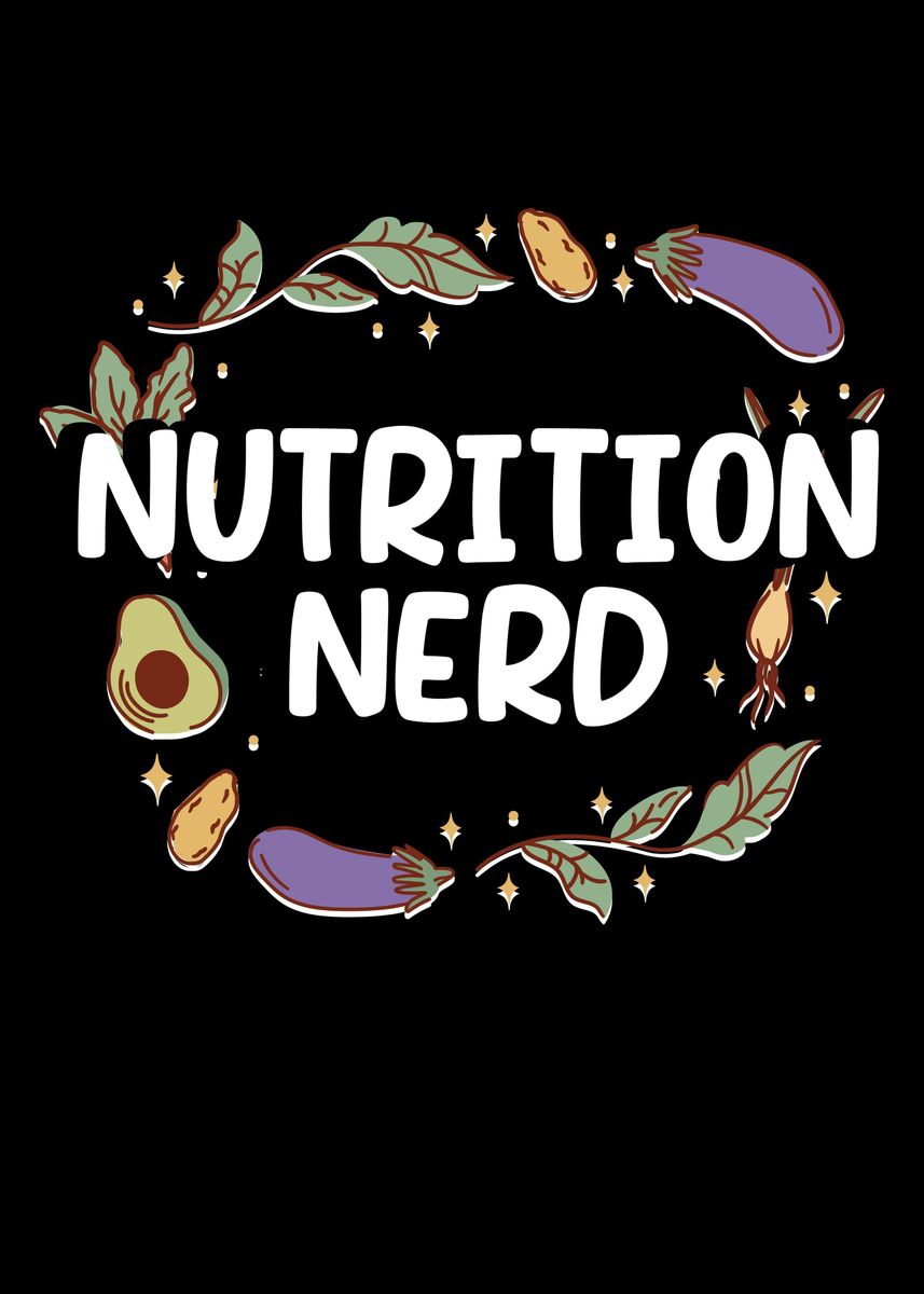 'Nutrition Nerd Dietitian' Poster, picture, metal print, paint by ...
