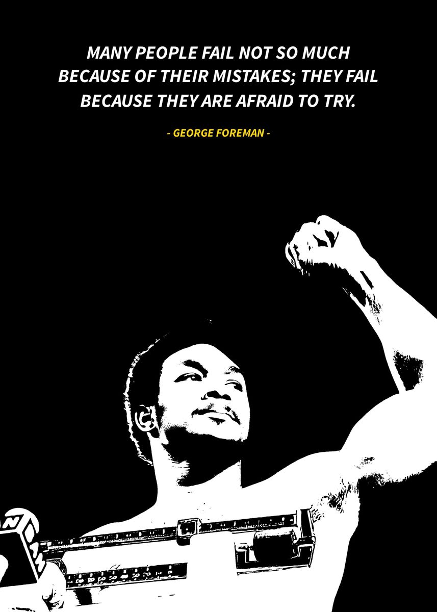 'George foreman quotes ' Poster by Lunzii Art | Displate