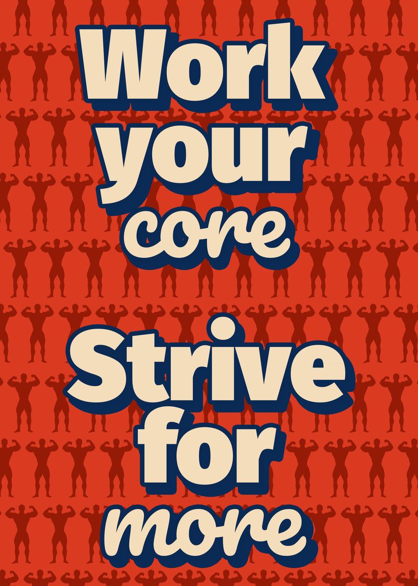 'Work your core fitness' Poster, picture, metal print, paint by Fabian ...