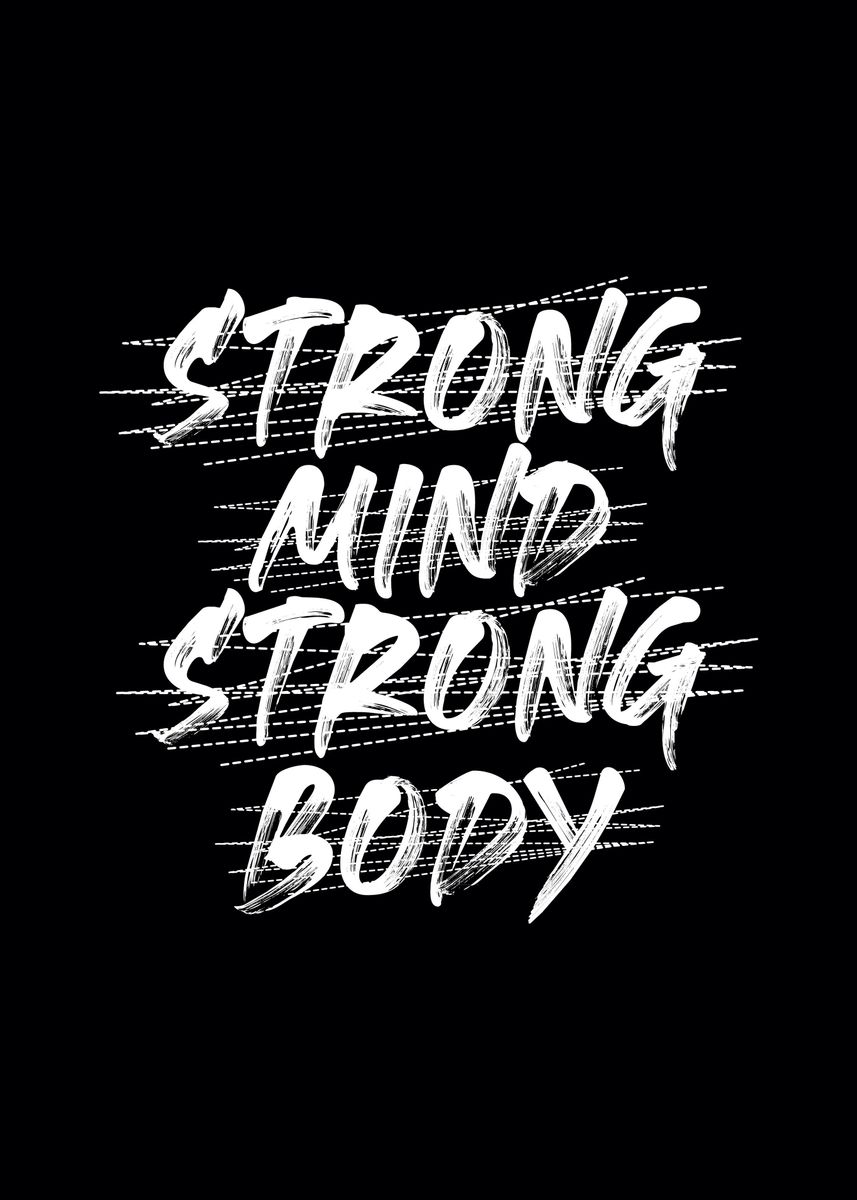 'Strong Mind and Body' Poster, picture, metal print, paint by Evani ...