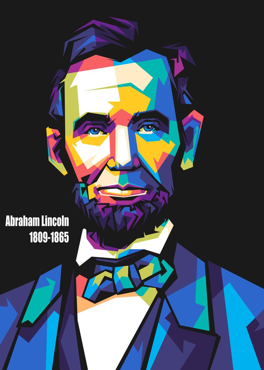 'Abraham Lincoln' Poster, picture, metal print, paint by Dika Sujud ...