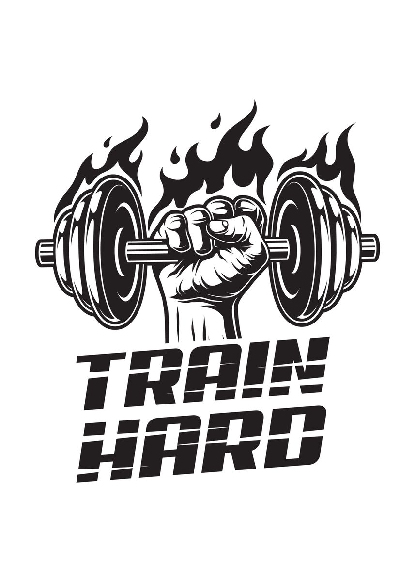 'Train Hard ' Poster by Evani Cholson | Displate
