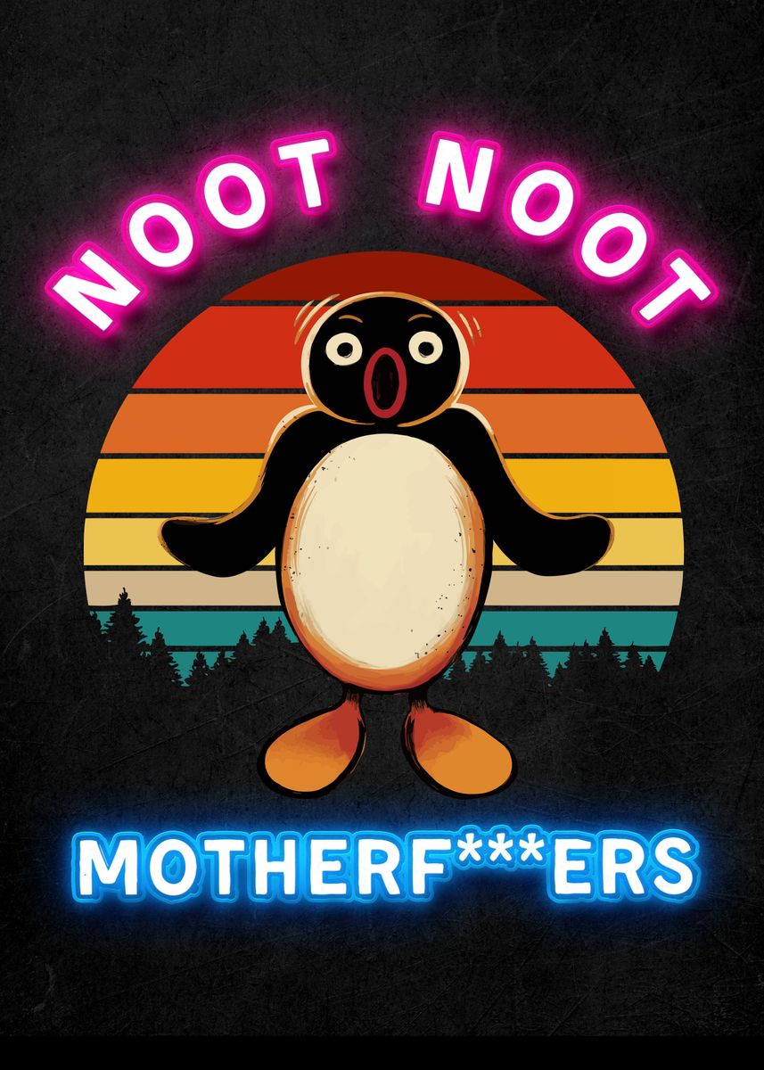 'Noot Noot Meme Funny' Poster, picture, metal print, paint by Wall Art ...