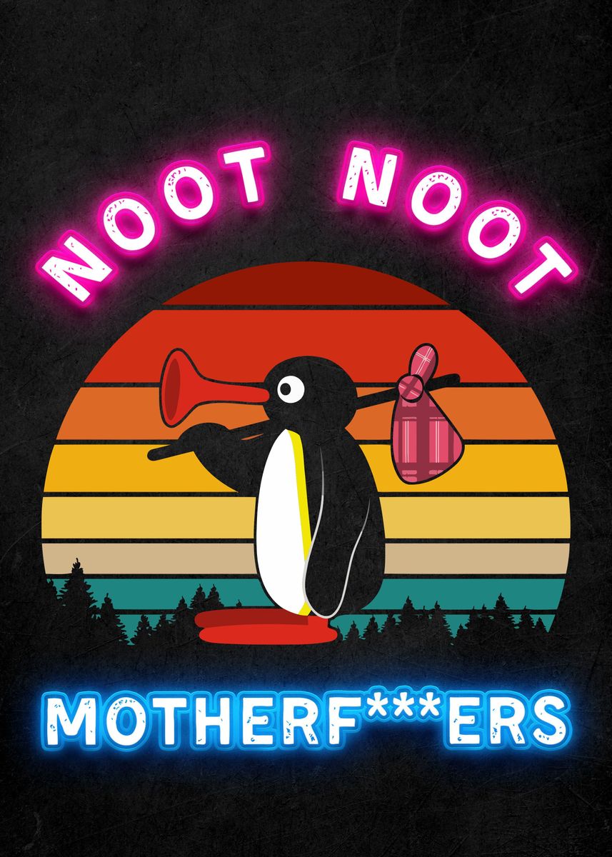 'Noot Noot Meme Funny' Poster, picture, metal print, paint by Wall Art ...