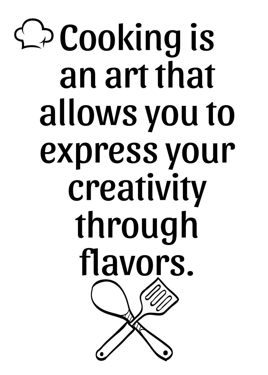 'Cooking is an art' Poster, picture, metal print, paint by mohamed brk ...