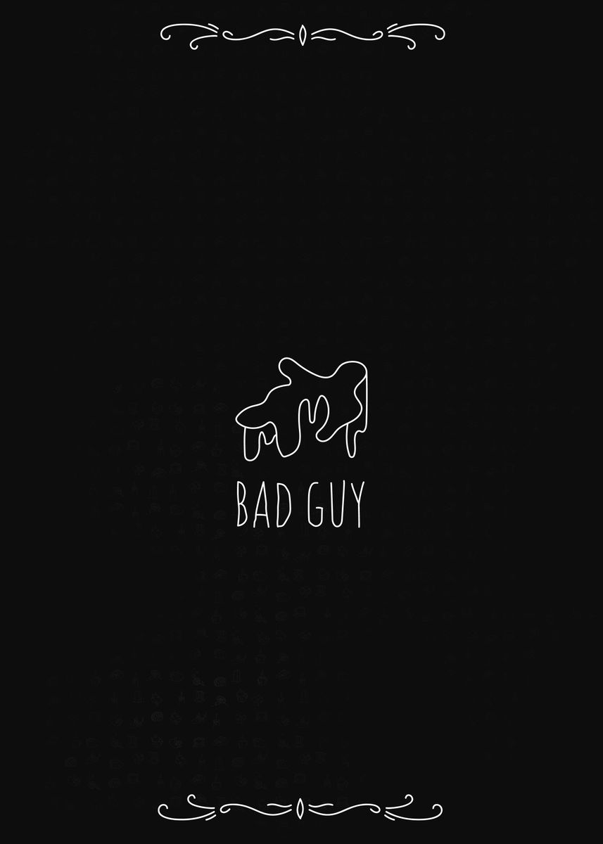 'Bad Guy' Poster, picture, metal print, paint by Zenden Caparoso | Displate