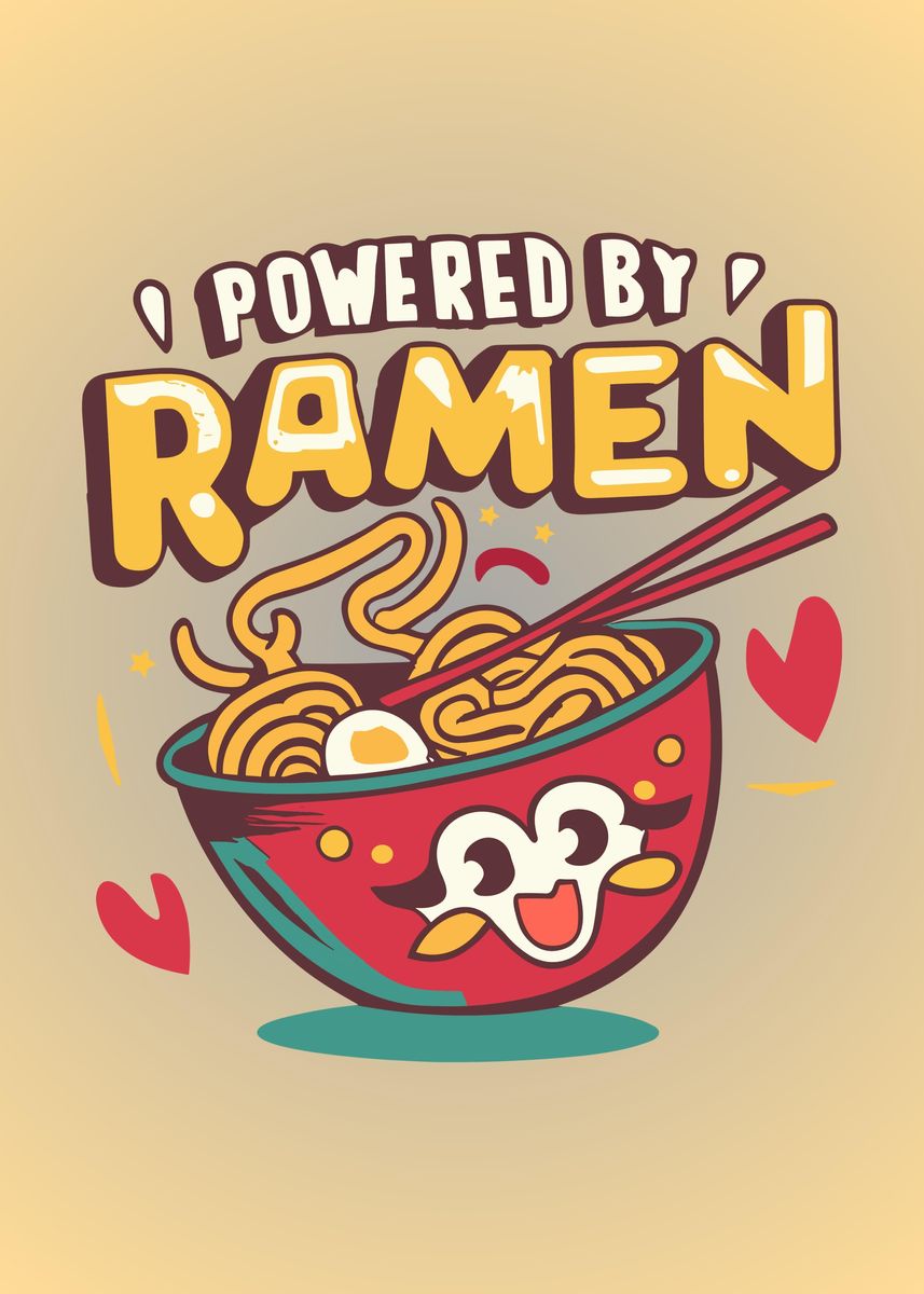 'Cute Powered By Ramen' Poster, picture, metal print, paint by Teewyld ...