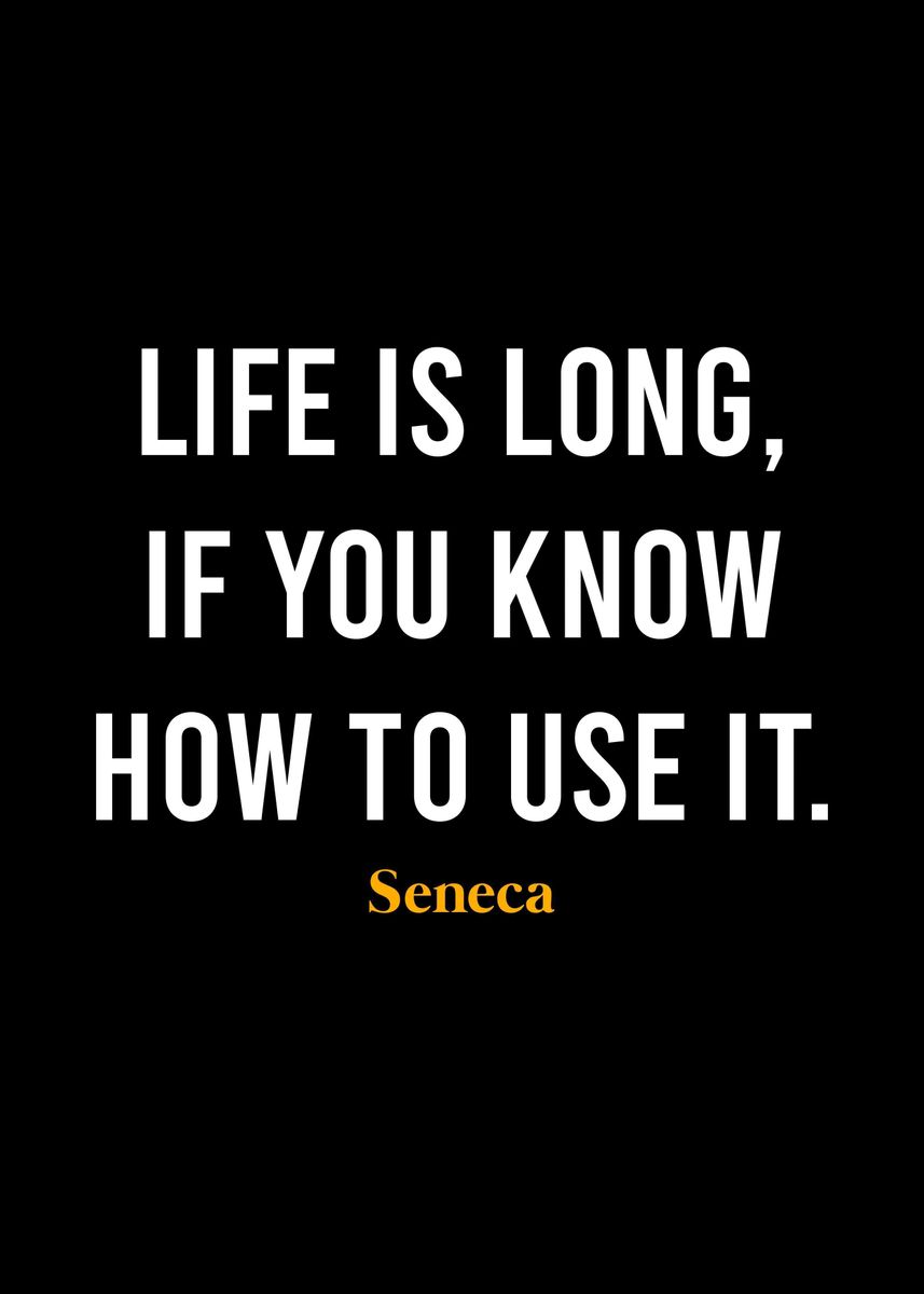 'Seneca Quote ' Poster, picture, metal print, paint by KAGE | Displate