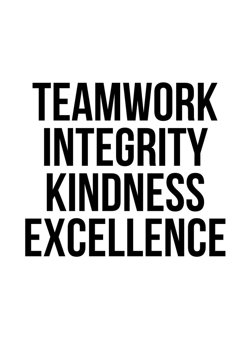 'Teamwork integrity kind' Poster, picture, metal print, paint by ...