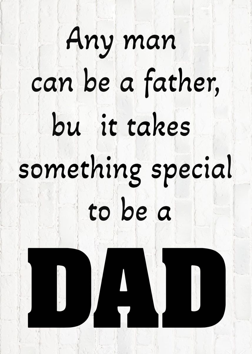 'Father day quote Daddy' Poster, picture, metal print, paint by Loves ...