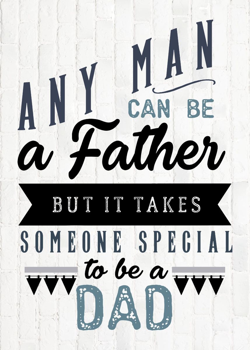 'Father day quote Daddy ' Poster, picture, metal print, paint by Loves ...